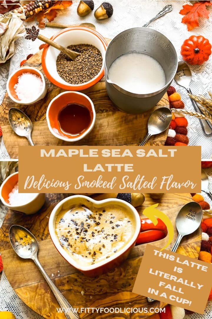 Maple Sea Salt Latte | Delicious Smoked Salted Flavor - Fitty Foodlicious